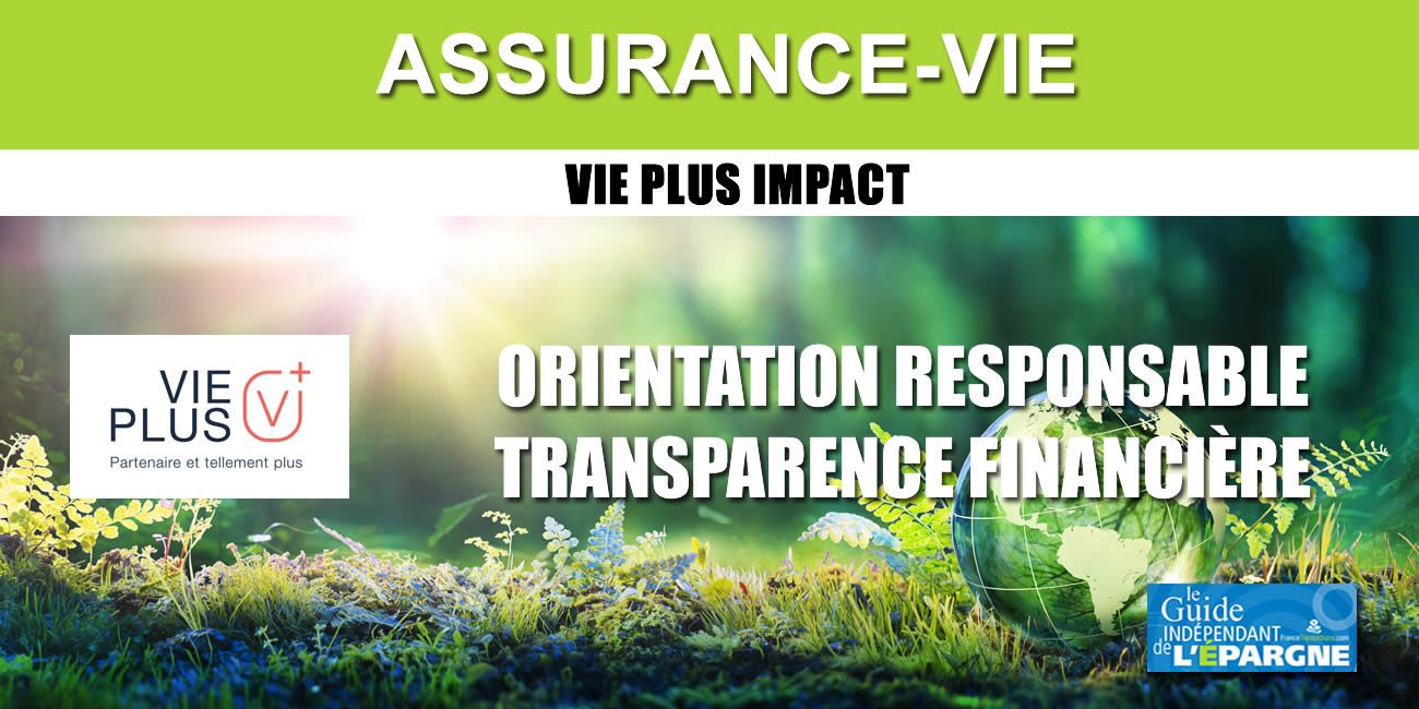 Innovation Assurance-Vie : VIE PLUS IMPACT, un contrat orienté ISR ...