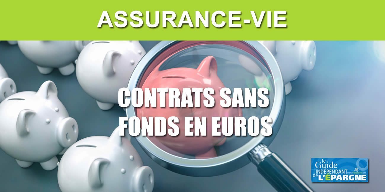 Liste des assurances vie multisupports sans fonds en euros ...