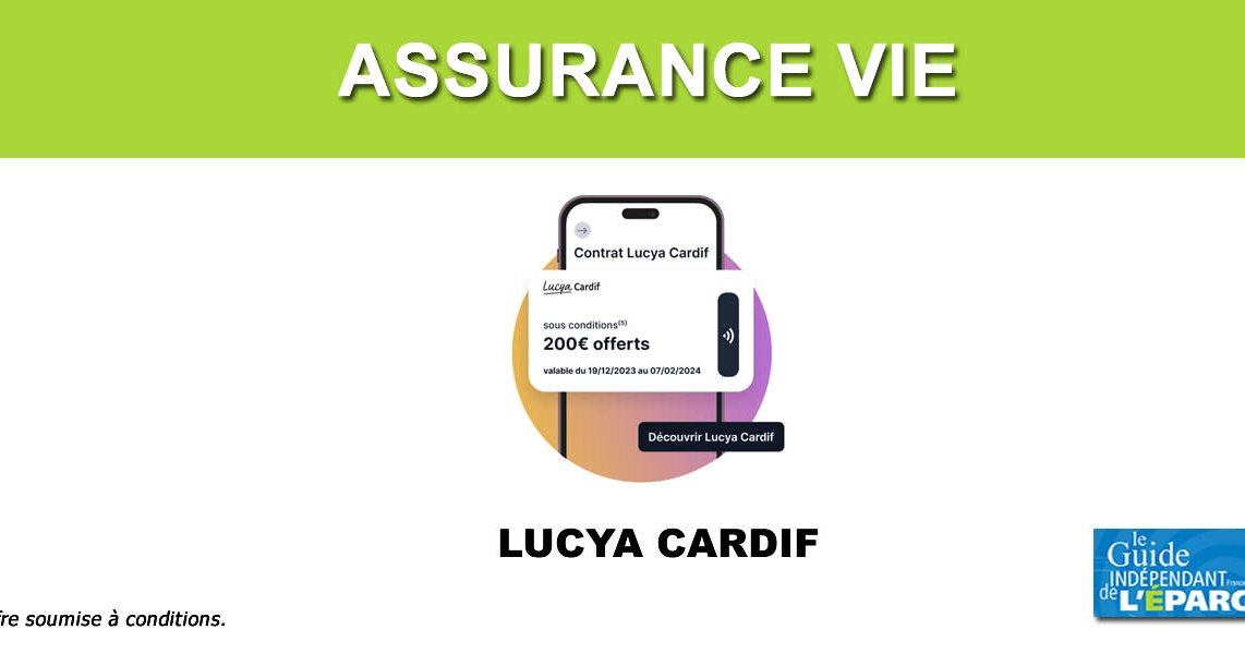 Le contrat LUCYA CARDIF, plébiscité par la presse financière, propose ...