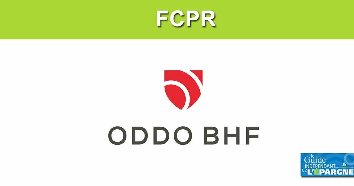FCPR ODDO BHF GLOBAL SECONDARY (FR001400B1T0) - Guide épargne