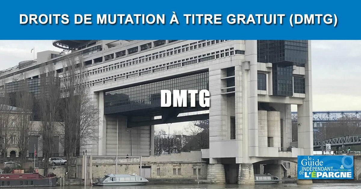DMTG (Droits de Mutation à Titre Gratuit) - FranceTransactions.com
