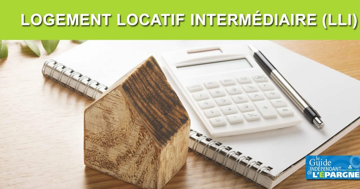 Logement Locatif Intermédiaire (LLI) : avantages et inconvénients ...