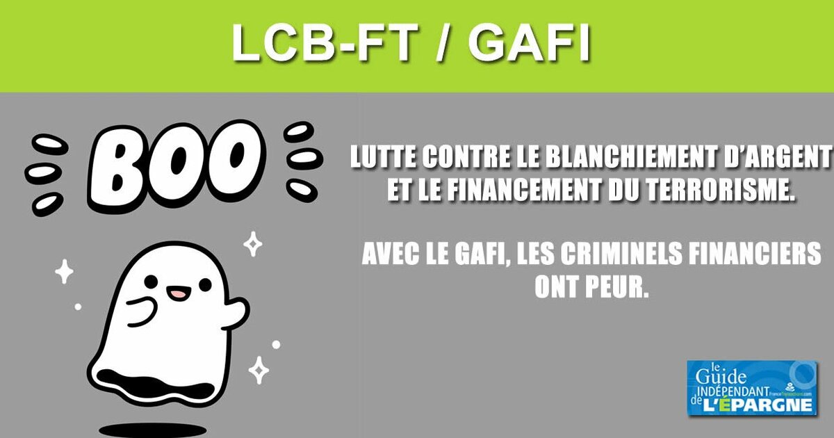 LCB-FT : GAFI ne fait pas seulement peur aux enfants (Gafi le fantôme ...
