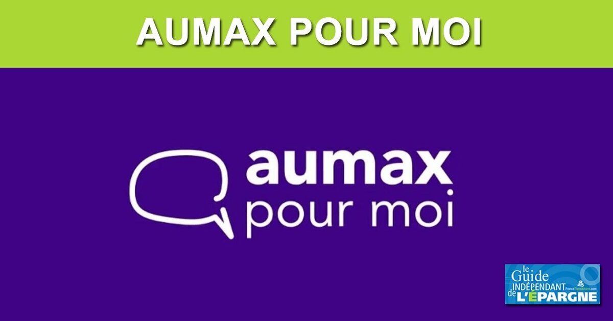 Aumax pour moi : 20 euros offerts jusqu'à ce soir minuit (26 juin 2022 ...