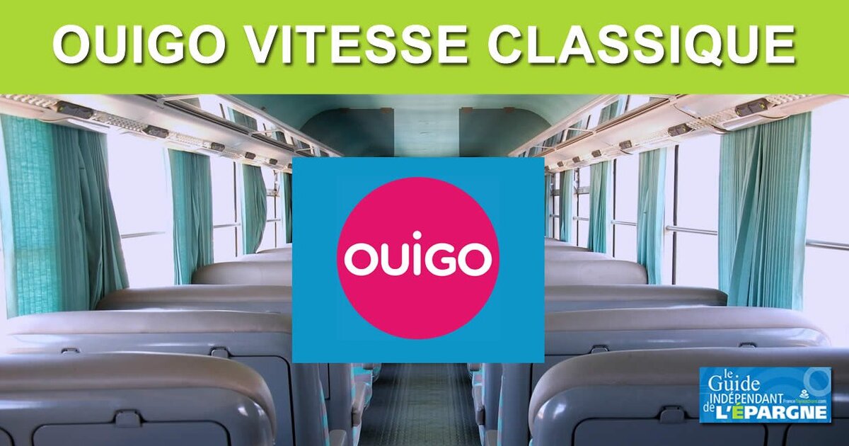 SNCF : Billets de train OuiGo Vitesse Classique de 10 à 30 euros pour ...